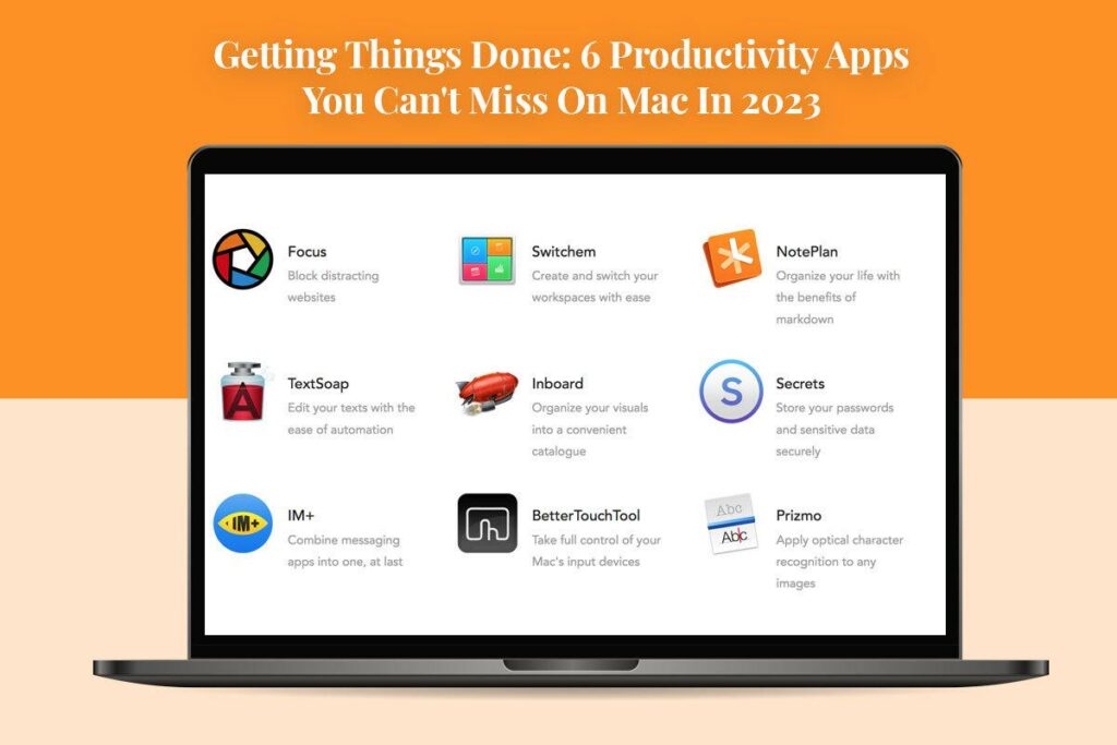 Getting Things Done 6 Productivity Apps You Can t Miss On Mac In 2024